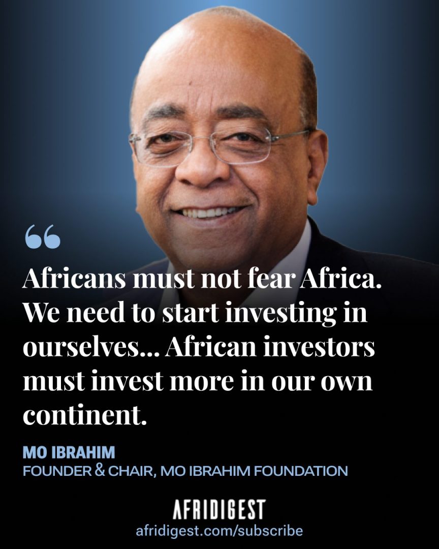 “Africans must not fear Africa”: Mo Ibrahim’s call for self-investment ...